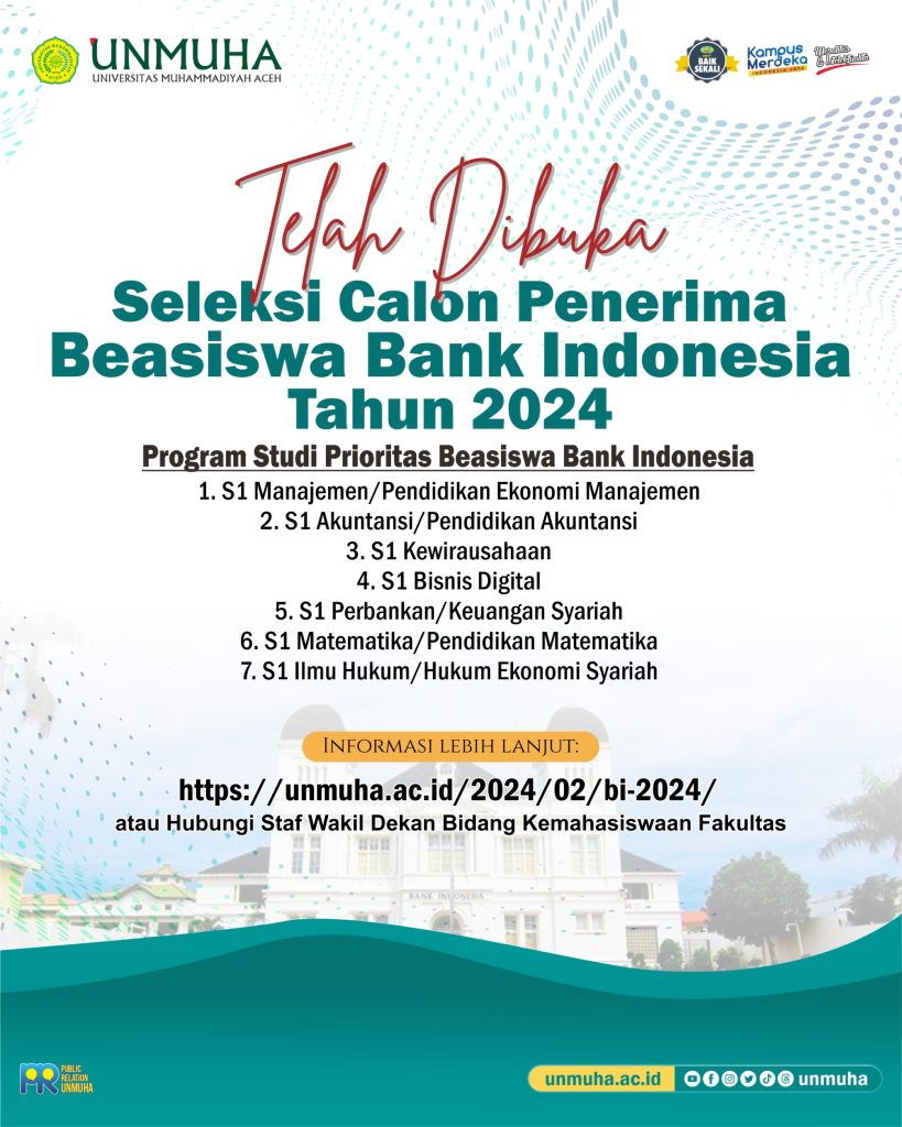 Informasi Seleksi Beasiswa Bank Indonesia Tahun 2024 - Universitas Muhammadiyah Aceh